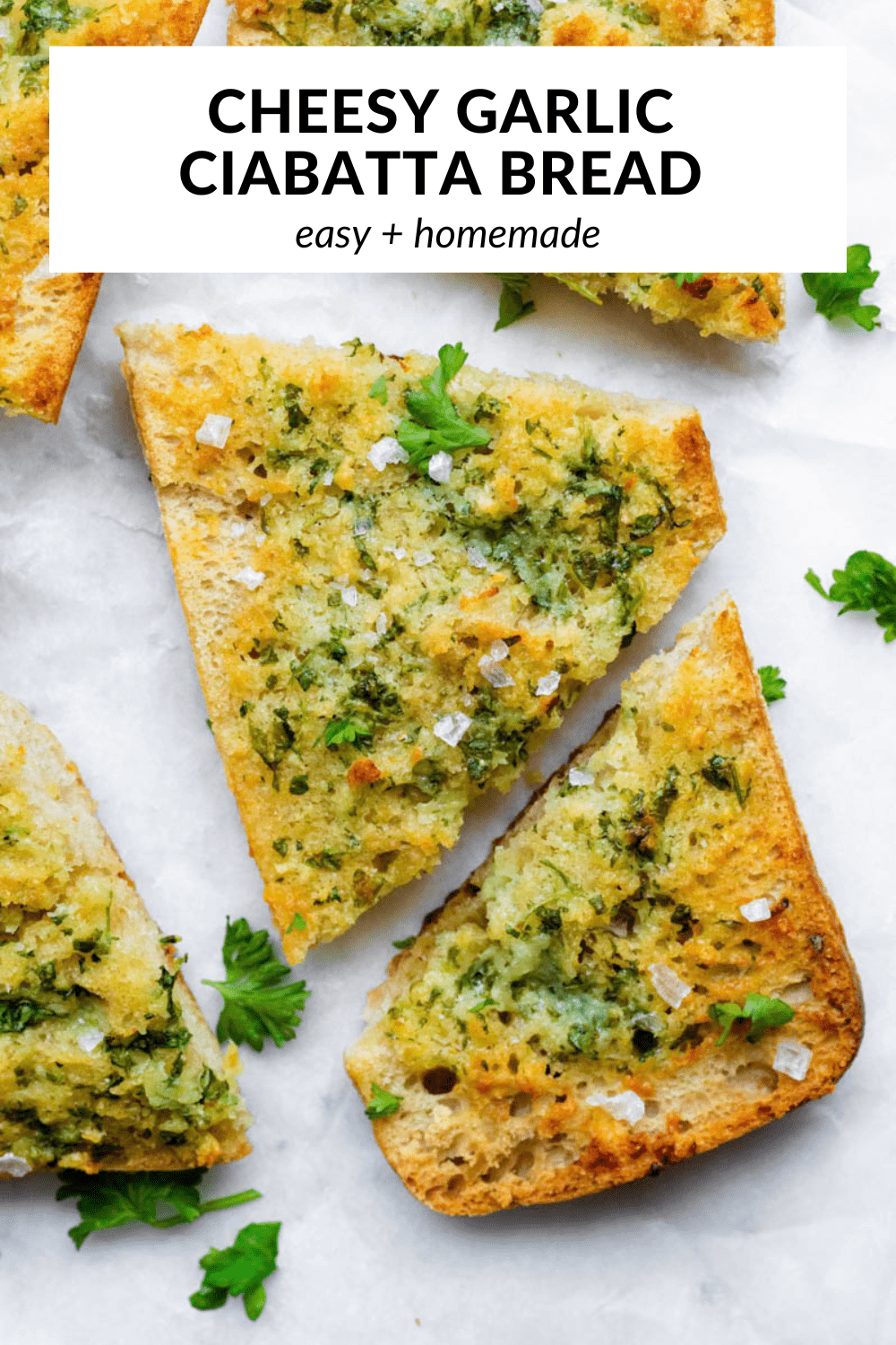 Easy Garlic Ciabatta Bread Recipe - Sunglow Kitchen