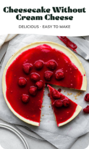 Easy Cheesecake Without Cream Cheese